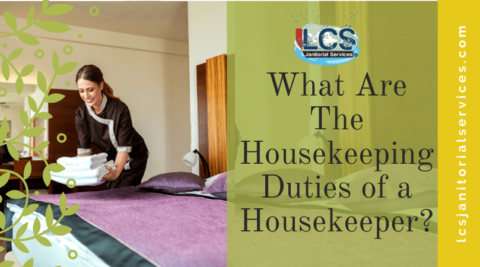 What Are The Housekeeping Duties Of Housekeeper | San Diego