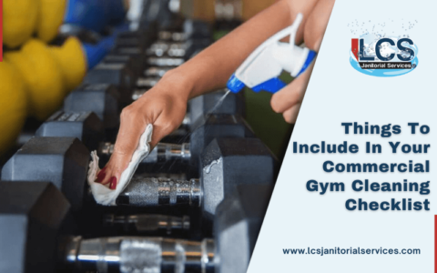 Commercial Gym Cleaning Checklist | LCS Janitorial Services